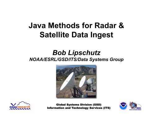 Java Methods for Radar & Satellite Data Ingest - LAPS - NOAA