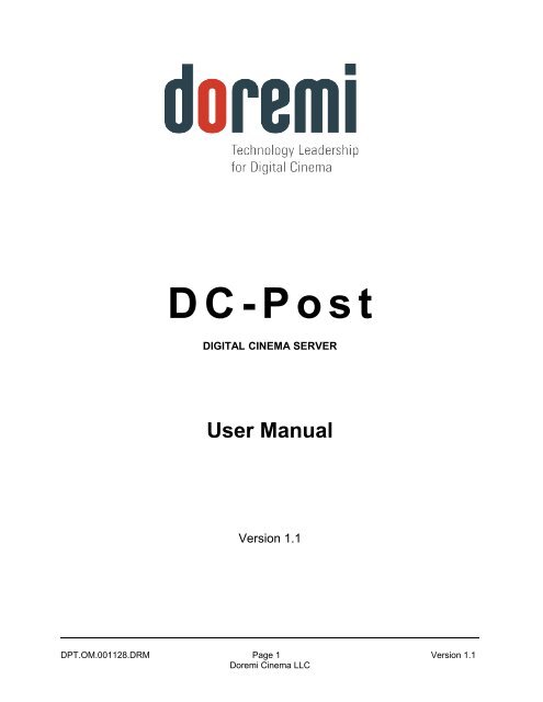 Dc-Post User Manual - Doremi Labs