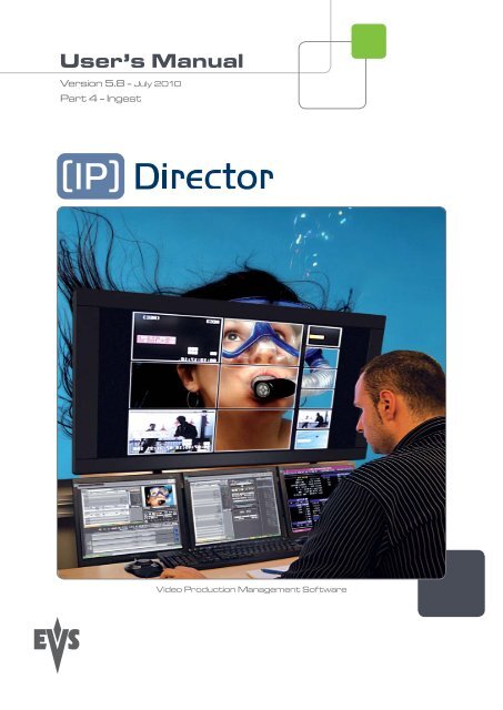 IPDirector Ingest.pdf - Broadcast Rental