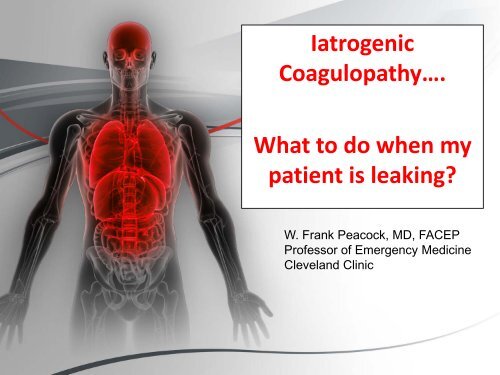 Iatrogenic Coagulopathy…. - Introducing Emergencies in Medicine