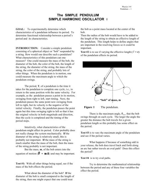 The SIMPLE PENDULUM SIMPLE HARMONIC OSCILLATOR I
