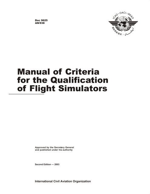 Manual of Criteria for the Qualification of Flight Simulators