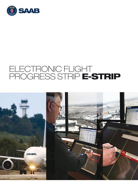ELECTRONIC FLIGHT PROGRESS STRIP E-STRIP - Saab