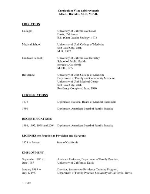 Curriculum Vitae (Abbreviated) Klea D. Bertakis, M.D., M.P.H.