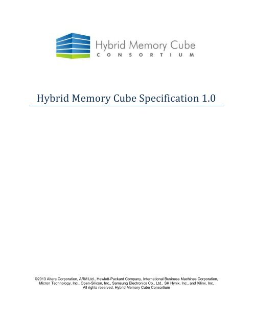 Hybrid Memory Cube Specification 1.0