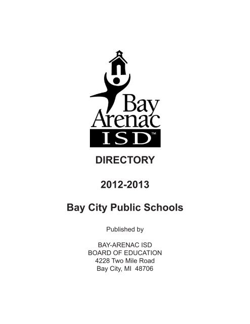 DIRECTORY 2012-2013 Bay City Public Schools - Bay-Arenac ISD