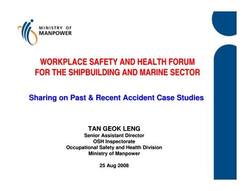 Sharing on Past & Recent Accident Case Studies - Workplace Safety ...