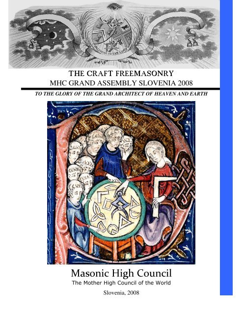 THE CRAFT FREEMASONRY Masonic High Council
