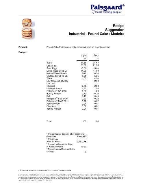Recipe Suggestion Industrial - Pound Cake / Madeira - Palsgaard A/S