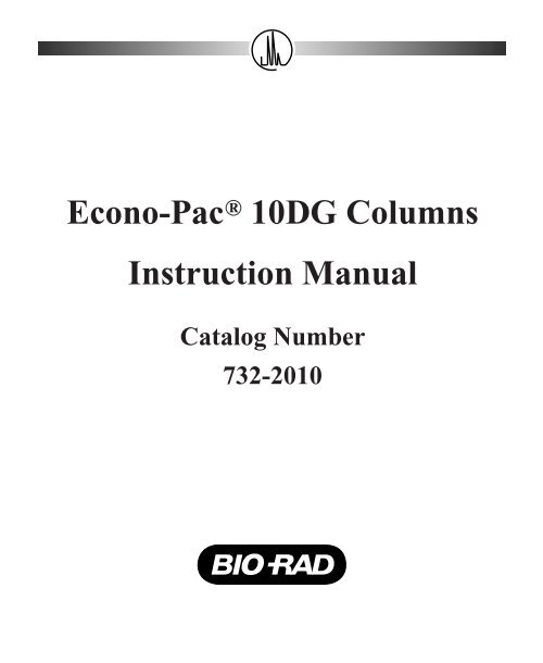 Econo-Pac® 10DG Columns Instruction Manual - Bio-Rad