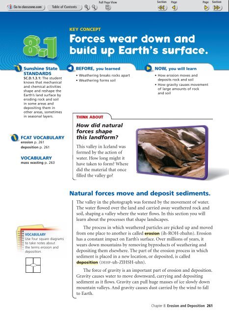 Forces wear down and build up Earth's surface. - ClassZone