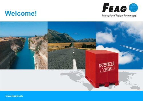 Thank you for your attention! FEAG International Freight Forwarders