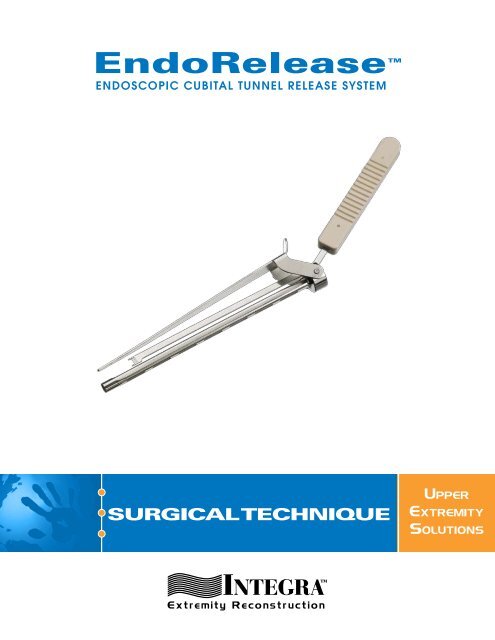 EndoRelease™ Endoscopic Cubital Tunnel Release System