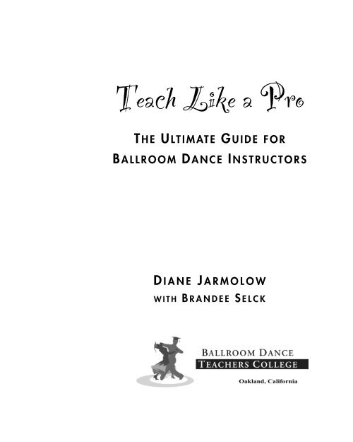Teach Like a Pro Book Sample (PDF) - Ballroom Dance Teachers ...
