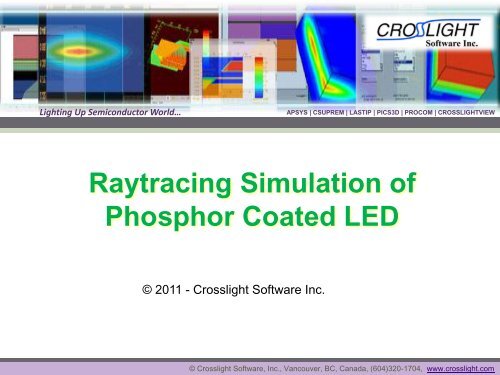 Raytracing Simulation of Phosphor Coated LED - Crosslight ...