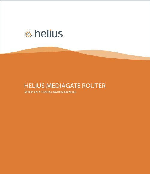 Helius MediaGate Router Setup and ... - The Writing Way
