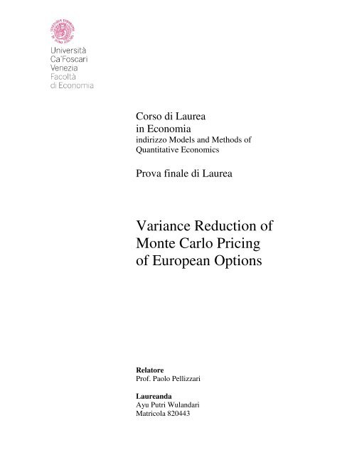 Variance Reduction Of Monte Carlo Pricing Of European Options