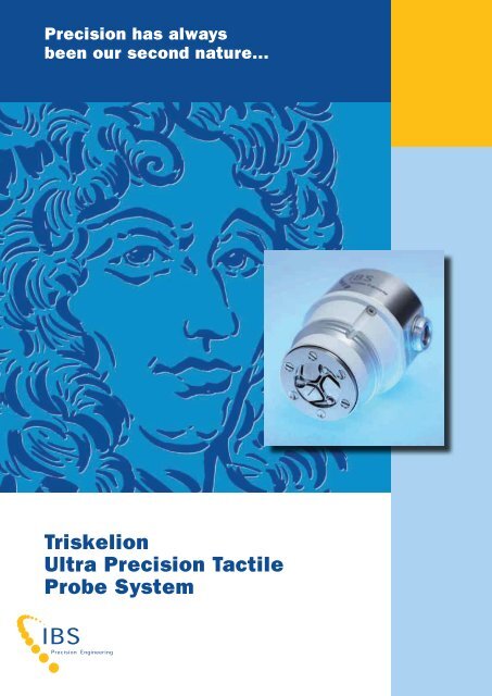 Triskelion Ultra Precision Tactile Probe System - Ibs precision ...