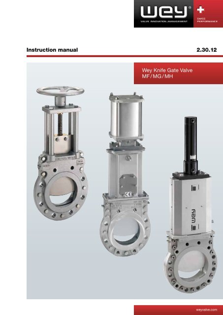 Instruction Manual Wey® Knife Gate Valves MF / MG / MH - Sistag AG