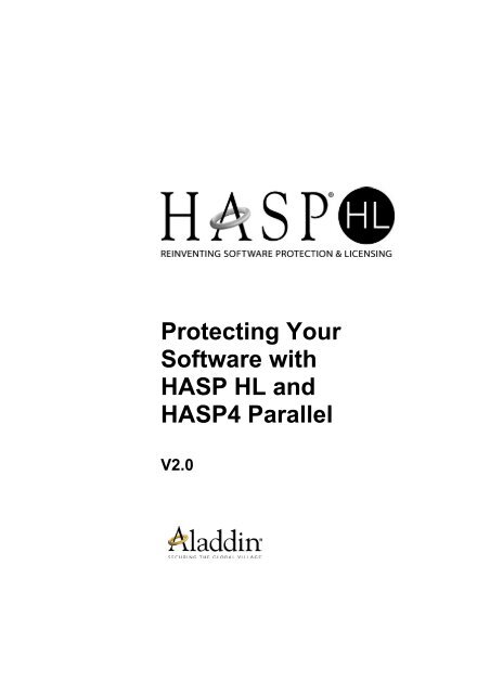Protecting Your Software with HASP HL and HASP4 Parallel