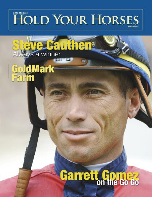 Steve Cauthen Garrett Gomez - GoldMark Farm