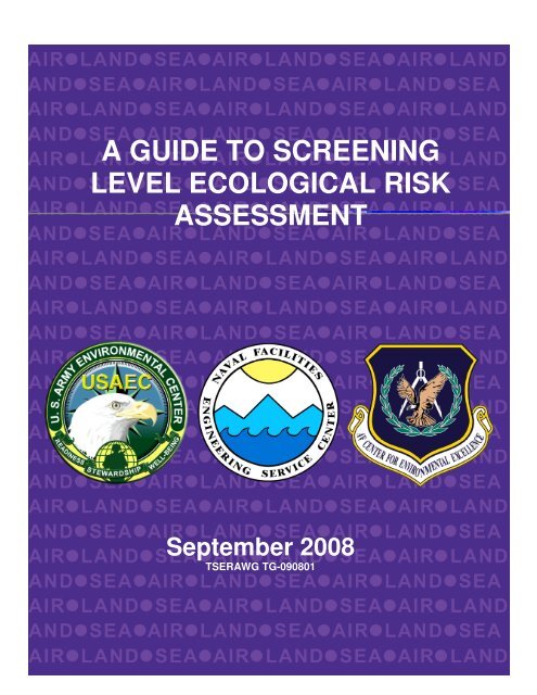 a guide to screening level ecological risk assessment - U.S. Army ...