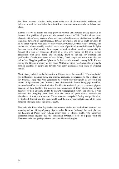 For these reasons, schola