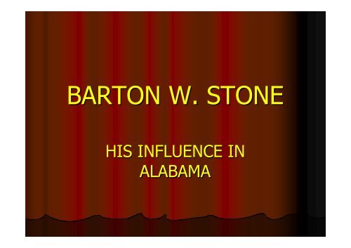 BARTON W. STONE - The Restoration Movement
