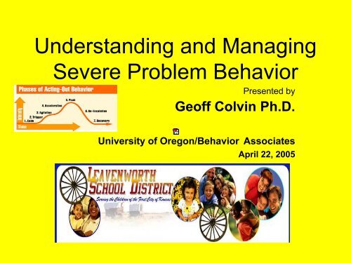 Understanding and Managing Severe Problem Behavior