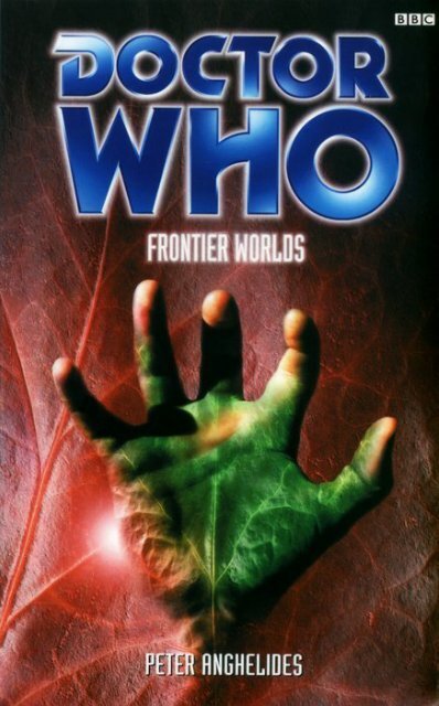 Doctor Who BBC829 - Frontier Worlds - Evil Plotbunnys Hutch