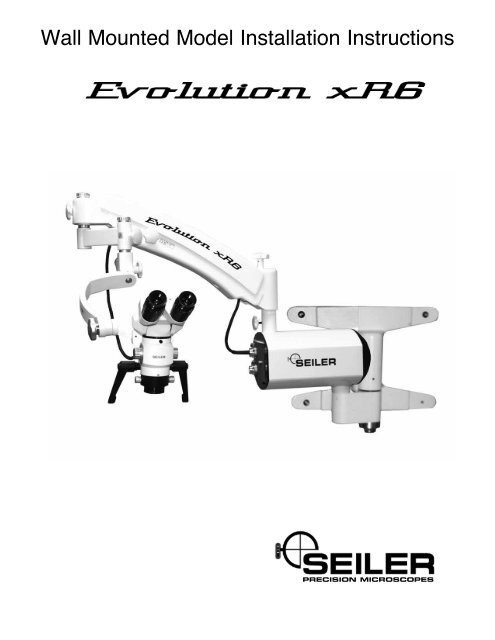 XR6 Wall Mount Manual - Seiler Microscope