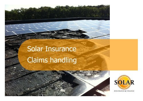 Solar Insurance Claims Handling