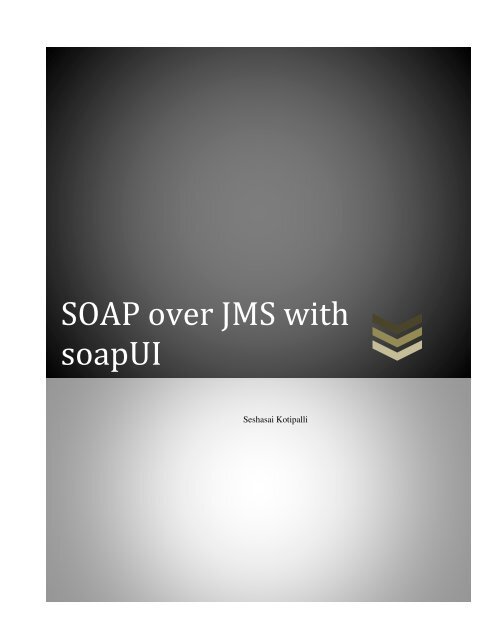 SOAP over JMS with soapUI - TIBCOmmunity