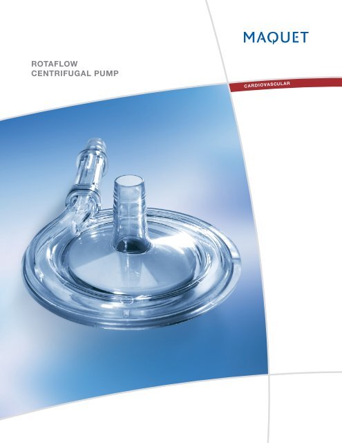 ROTAFLOW CENTRIFUGAL PUMP - Maquet