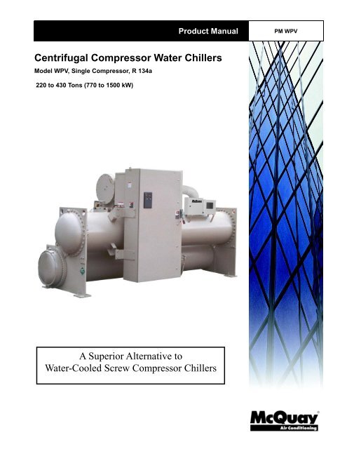 Centrifugal Compressor Water Chillers - McQuay International