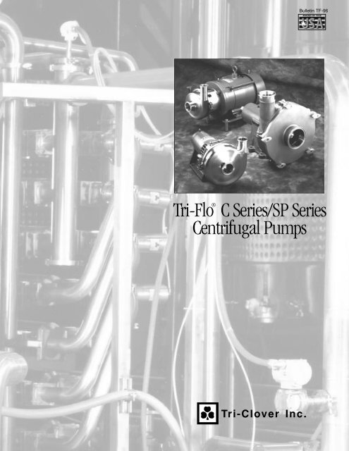 Tri-Flo C Series/SP Series Centrifugal Pumps - CPE Systems Inc.