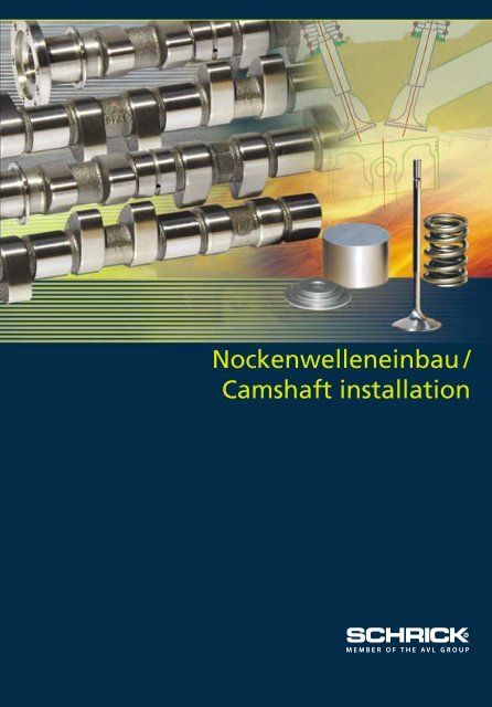 Nockenwelleneinbau / Camshaft installation - AVL SCHRICK GmbH