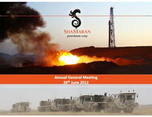 Corporate Presentation - ShaMaran Petroleum Corp. - Home