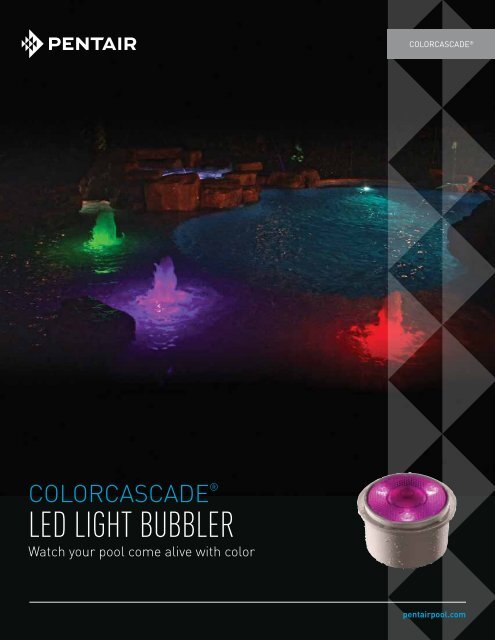 ColorCascade LED Light Bubbler - Pentair