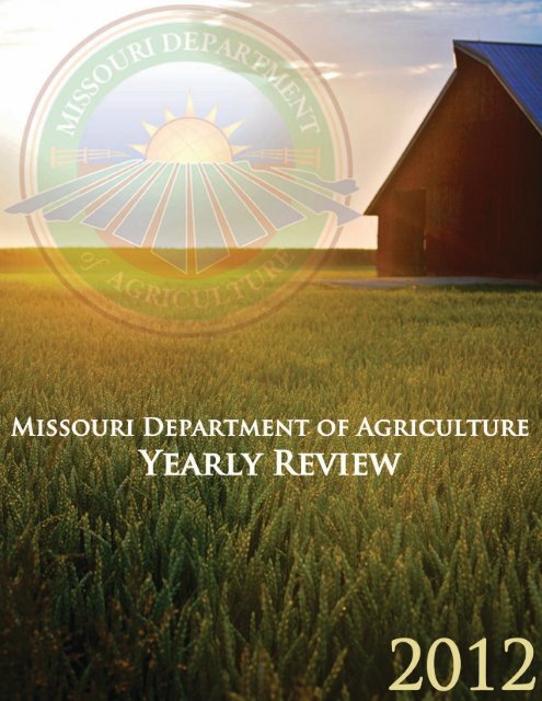 2012 Yearly Review - Missouri Department of Agriculture