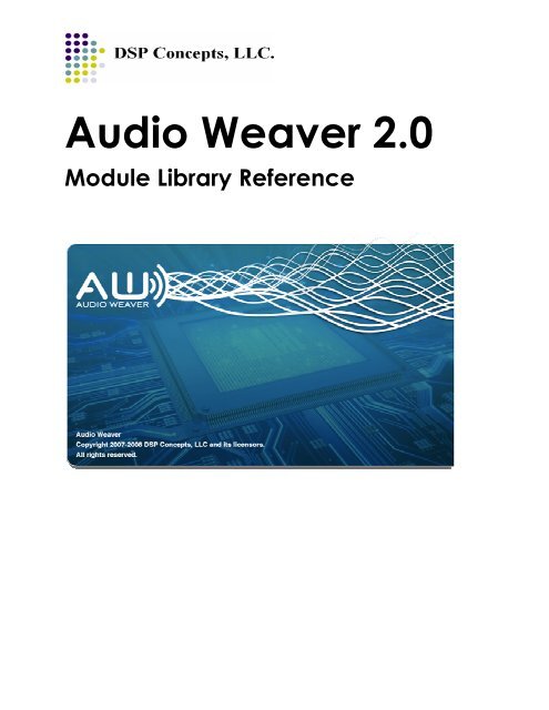Audio Weaver Module Library - Danville Signal Processing, Inc.