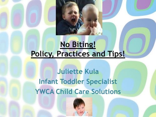 No Biting! Policy and Practice for Toddler Programs