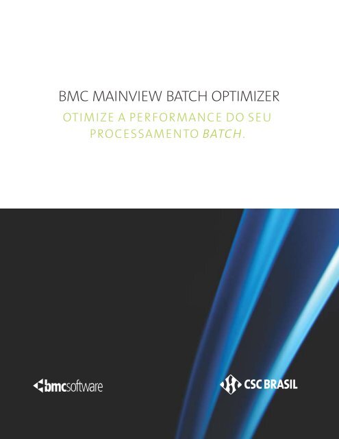 Bmc Mainview Batch Optimizer Csc Brasil
