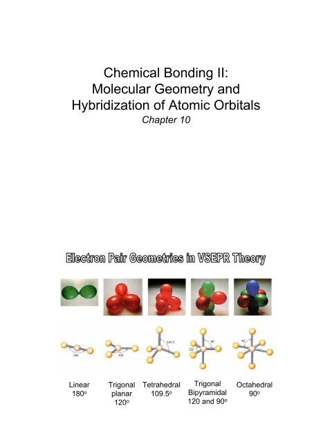 Chemical Bonding II: Molecular Geometry and Hybridization of ...
