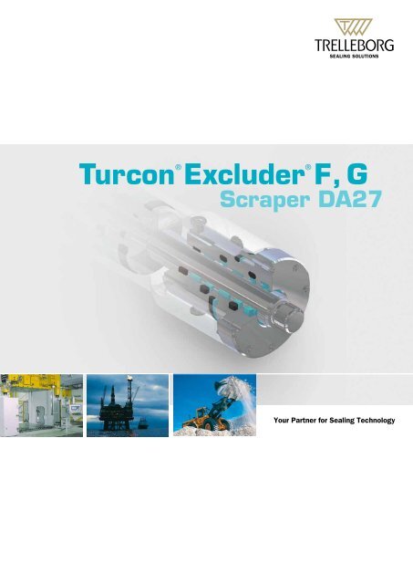 Turcon Excluder F, G, Scraper DA27 - Trelleborg Sealing Solutions
