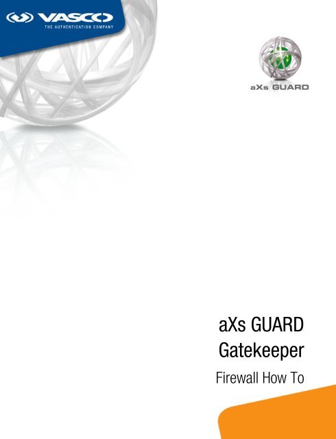 aXsGUARD Gatekeeper Firewall How To - Vasco