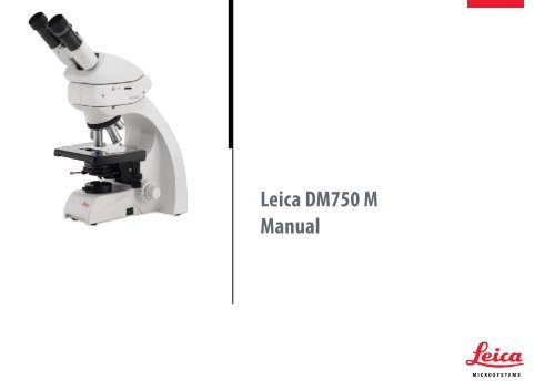 Leica DM750 M Manual - Leica Microsystems
