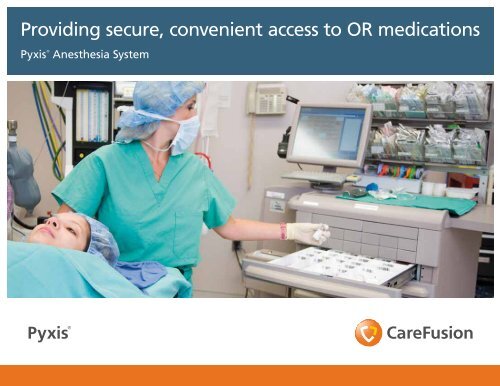 Pyxis ® Anesthesia system 3500 - CareFusion