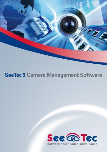 SeeTec 5 Camera Management Software - Vidofon