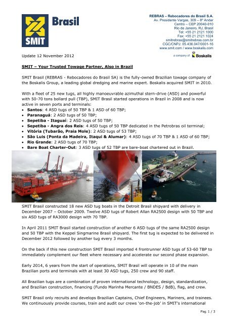 (REBRAS - Rebocadores do Brasil SA) is - Smit